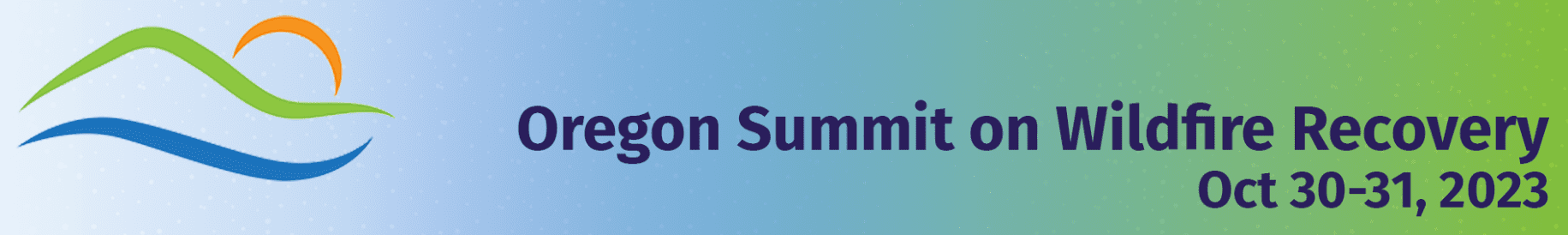 Regional News: Oregon Summit on Wildfire Recovery - SOREDI
